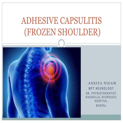 ADHESIVE CAPSULITIS /frozen shoulderppt.pptx