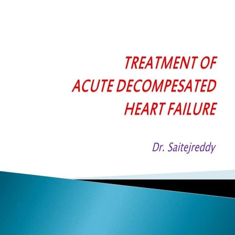 acute decompensated heart failure | PPTX
