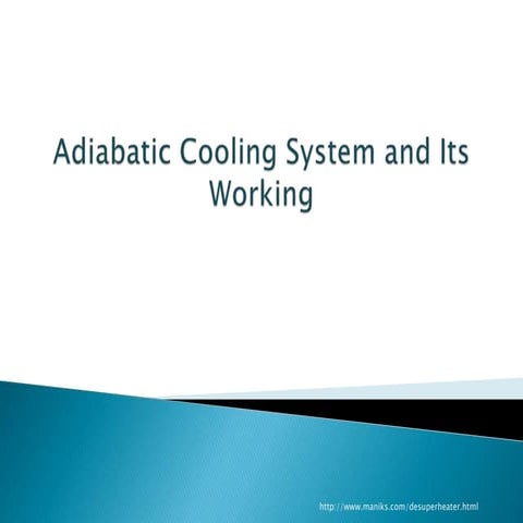 adiabatic cooling system and its working | PPTX