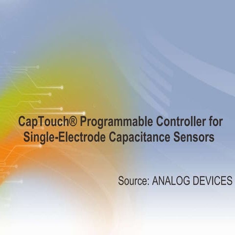 CapTouch®Programmable Controller for Single-Electrode Capacitance Sensors | PPT