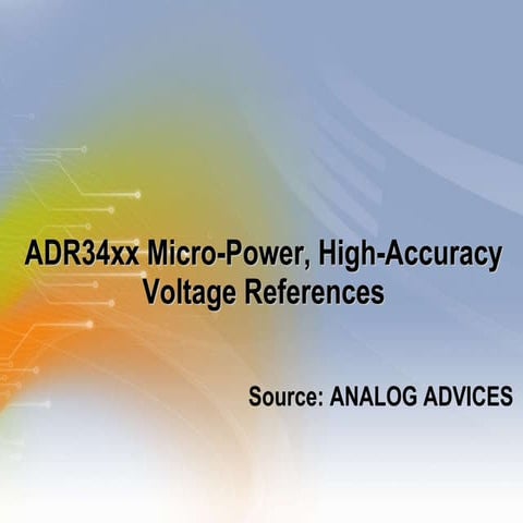 ADR34xx Micro-Power, High-Accuracy Voltage References | PPT