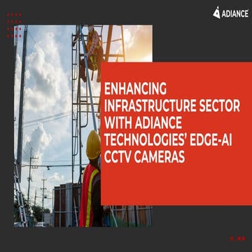 Enhancing the Infrastructure Sector with Adiance Technologies’ Edge-AI ...