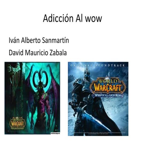 Adicción al wow | PPTX