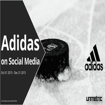 Adidas Social Media Analysis Q4 2015 | PPT