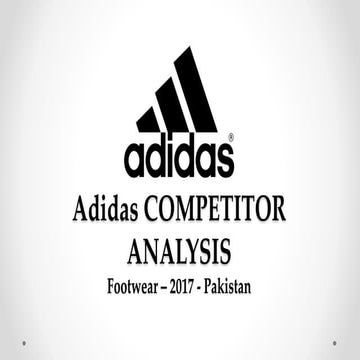 Adidas Sports Footwear - Competition Social Media Analysis | PPT