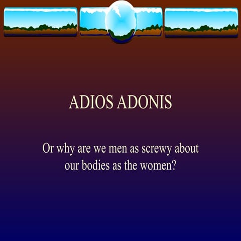 Adios Adonis | PPT