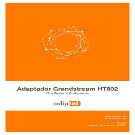 Adiptel - Guía Rápida de Configuración de una línea SIP en un adaptador Grandstream ht802 | PDF