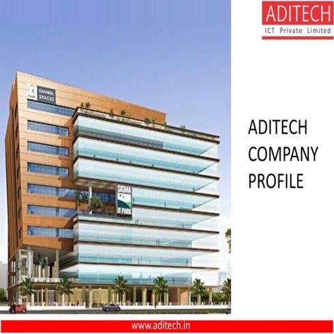ADITECH ICT PVT LTD Company Profile | PPT