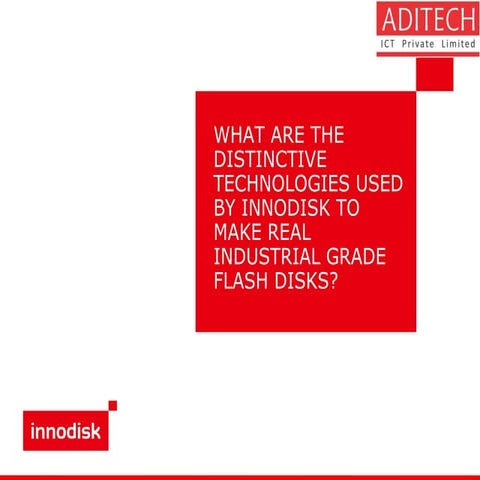 Aditech innodisk-flash disk technology | PPTX
