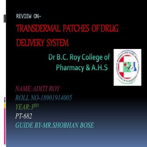 Transdermal Patches Of Drug Delivery System | PPTX