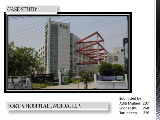 fortis hospital mohali case study | PDF