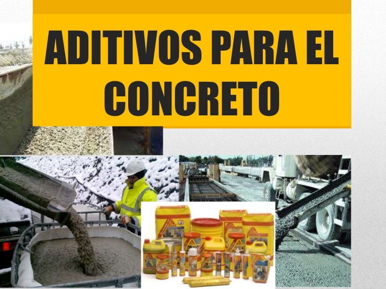 Aditivos para el concreto
