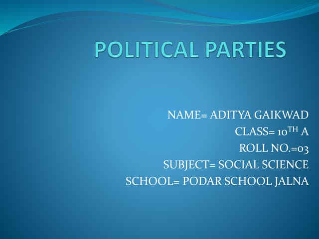 Political Parties class 10 civics PPT | PPTX