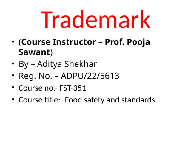 Trademark Aditya shekhar 13 pptx ....... | PPT Trademark Aditya shekhar 13 pptx ....... | PPT