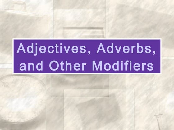 Adjectives and adverbs | PPT