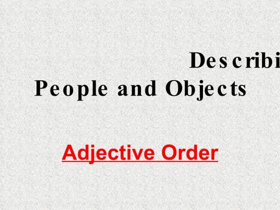 order of adjectives English grade 5 lesson | PPTX