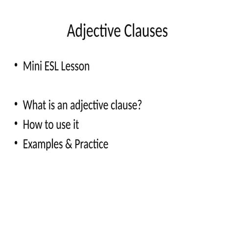 Adjective Clauses ESL Presentation to class | PPTX