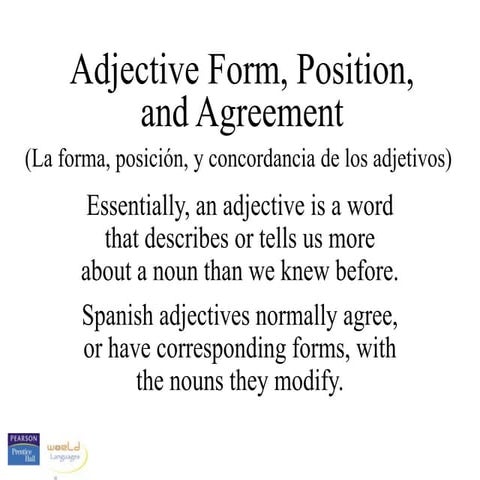 Adjective form, position, and agreement.ppt