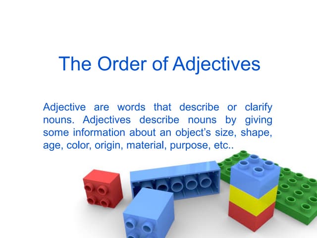 Order of adjectives | PPTX