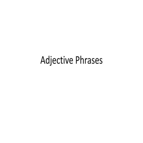Adjective phrases 2 | PPTX