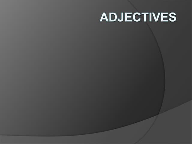 Adjectives | PPTX
