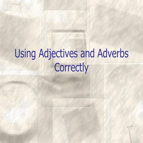 Adjectives and adverbs | PPT