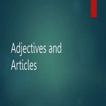 Adjectives and Articles.pptx