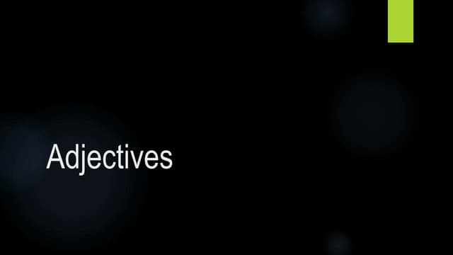 Adjectives Powerpoint Grade 6 elementary.ppt