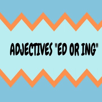 901 JM ENGLISH ADJECTIVES ED OR ING | PDF