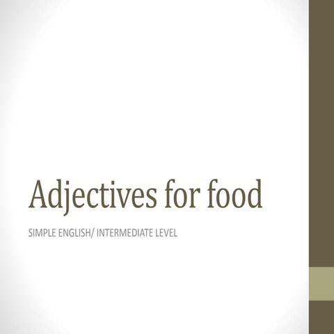 Adjectives for food | PPTX