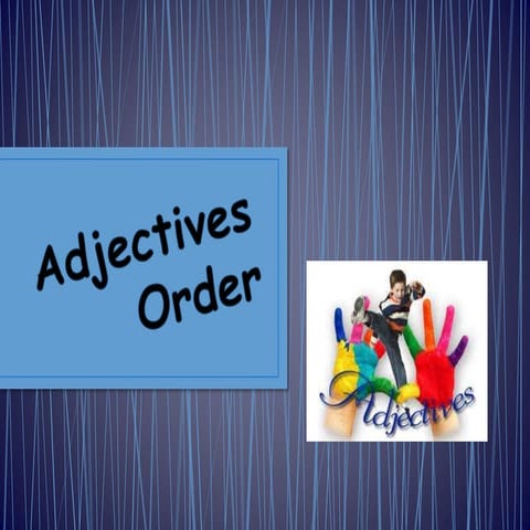 Adjectives order 2014 | PPTX | Wedding | Personal Celebrations & Life ...
