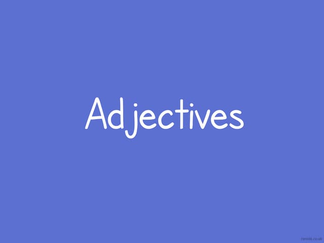 Adjectives and its types | PPTX