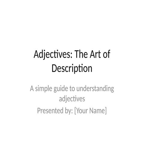 Adjectives_Presentation-1.pptxpppppptppt | PPT