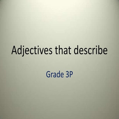 Adjectives that describe | PPT
