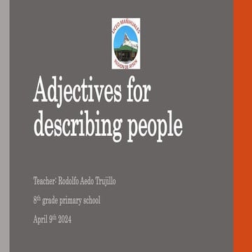 Adjectives to describe people April 9th.pptx