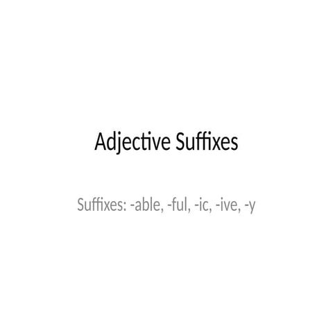 Adjective_Suffixes - word formation.pptx