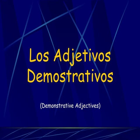 Adjetivos Demostrativos Los Demostrativos En Español | Actividades