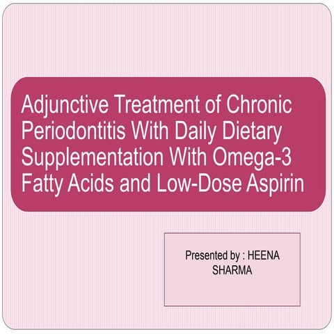 Adjunctive treatment of chronic | PPT