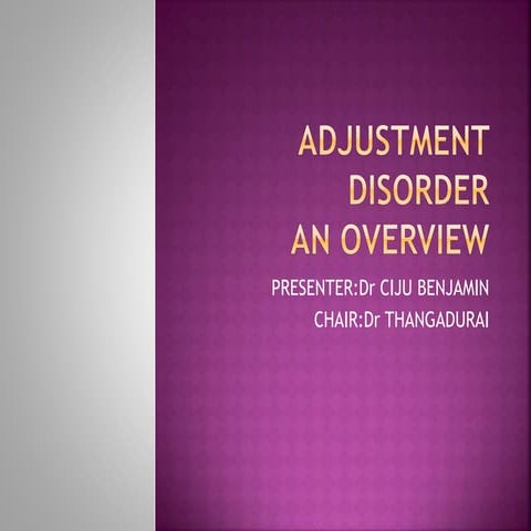 Adjustment disorder in Psychiatry | PPTX