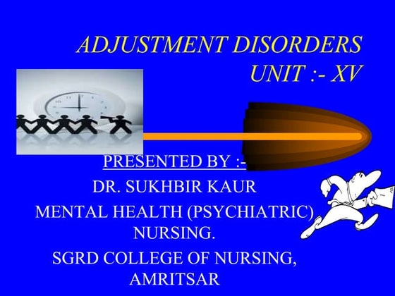 ADJUSTMENT Disorder TYPES ETIOLOGY COMPLICATIONS AND TREATMENT .pptx