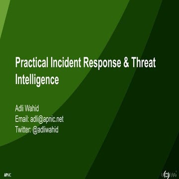 33rd TWNIC IP OPM: Practical Incident Response & Threat Intelligence | PPT