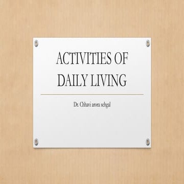 ADL training and general overview for ACTIVITIES OF DAILY LIVING | PPTX