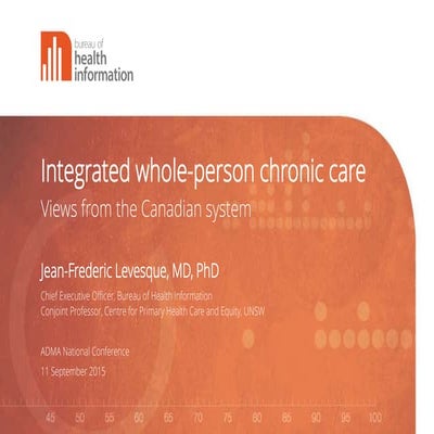 Integrated whole-person chronic care - views from the Canadian system | PPT