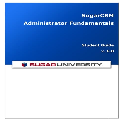 SugarCRM Administrator Fundamentals Student Guide | PDF