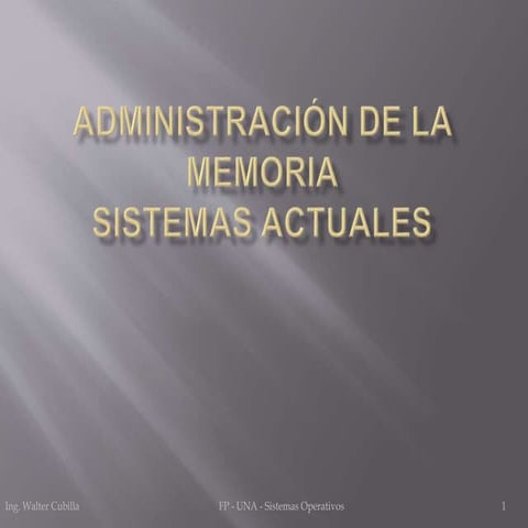 Administración de memorias actuales | PPT