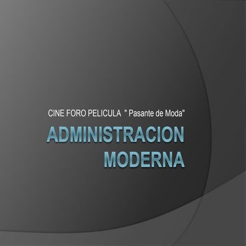Administracion moderna | PPTX