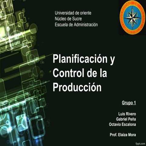 Administracion y control de la produccion | PPT
