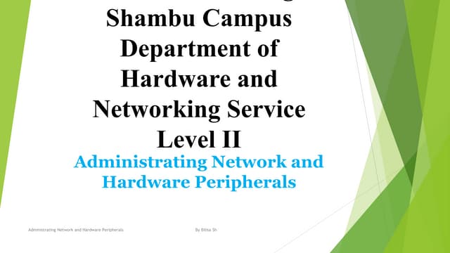 Administrating Network And Hardware Peripheralspptx Computer Networking Computing