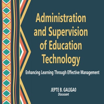 Administration And Supervision Of Education Technology Pptx