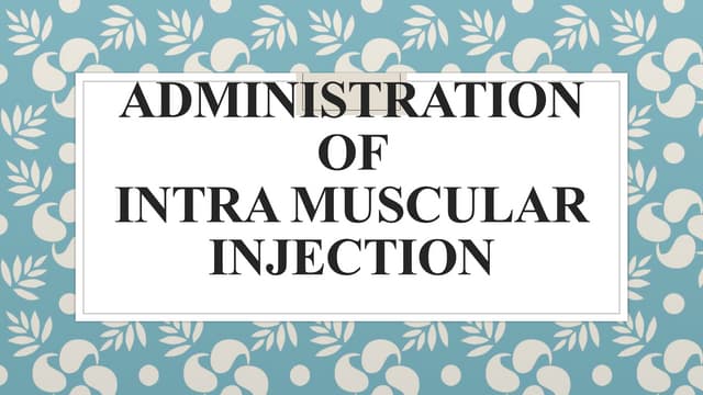 Intramuscular Injection(IM) injection | PPTX